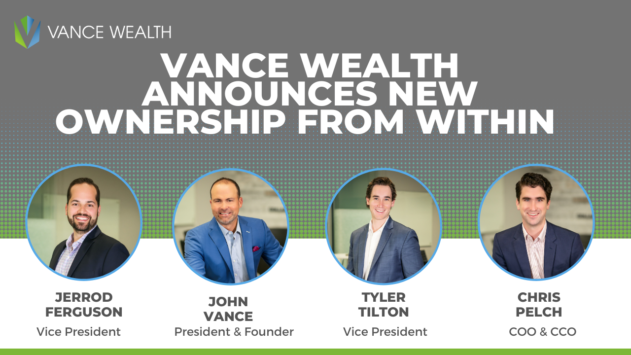 Vance Wealth Announces New Ownership From Within - Vance Wealth